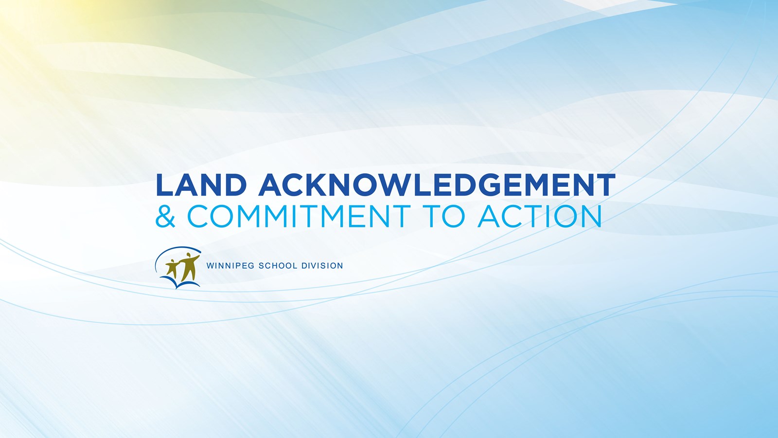 Land Acknowledgement & Commitment to Action
